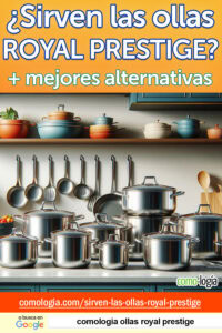 ¿Sirven las ollas Royal Prestige? Análisis y alternativas