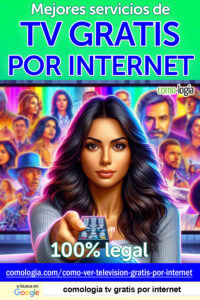 Maneras de ver televisión gratis por Internet (100% legal)