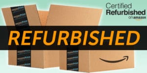 ¿Qué es un producto refurbished en Amazon? (+ VIDEO y EJEMPLO)