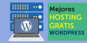 Mejores hosting gratis WordPress del 2025 (rápidos y sin publicidad)